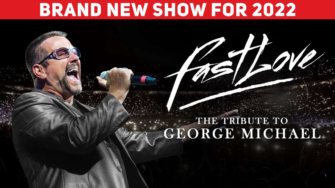 Fastlove George Michael Tribute Show at Princess Theatre, Torquay ...