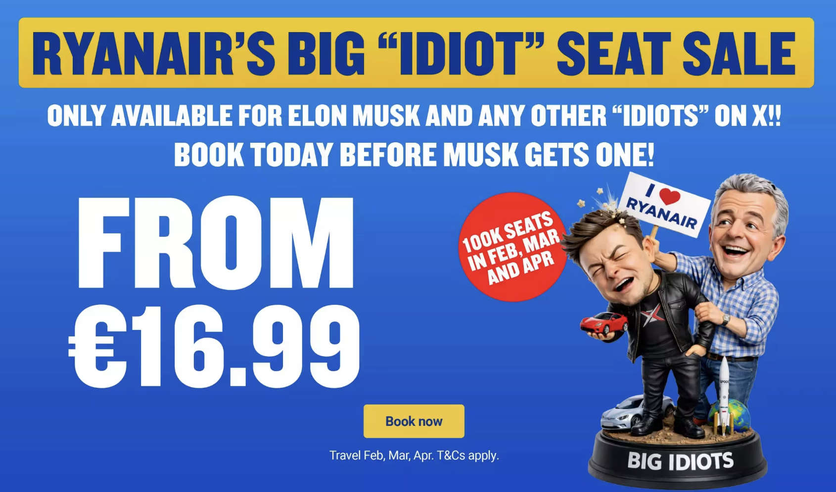 Ryanair trolls Elon Musk with €16.99 ‘big idiots’ flight sale - C103