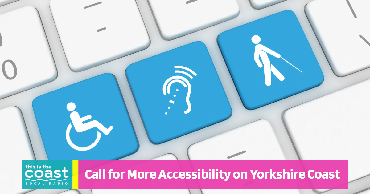 Call for Increased Accessibility in Scarborough Borough - This is the Coast