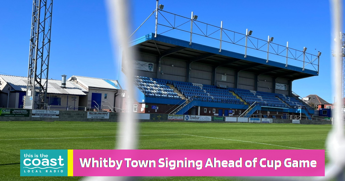 Whitby Town Signing Ahead of Cup Game - This is the Coast