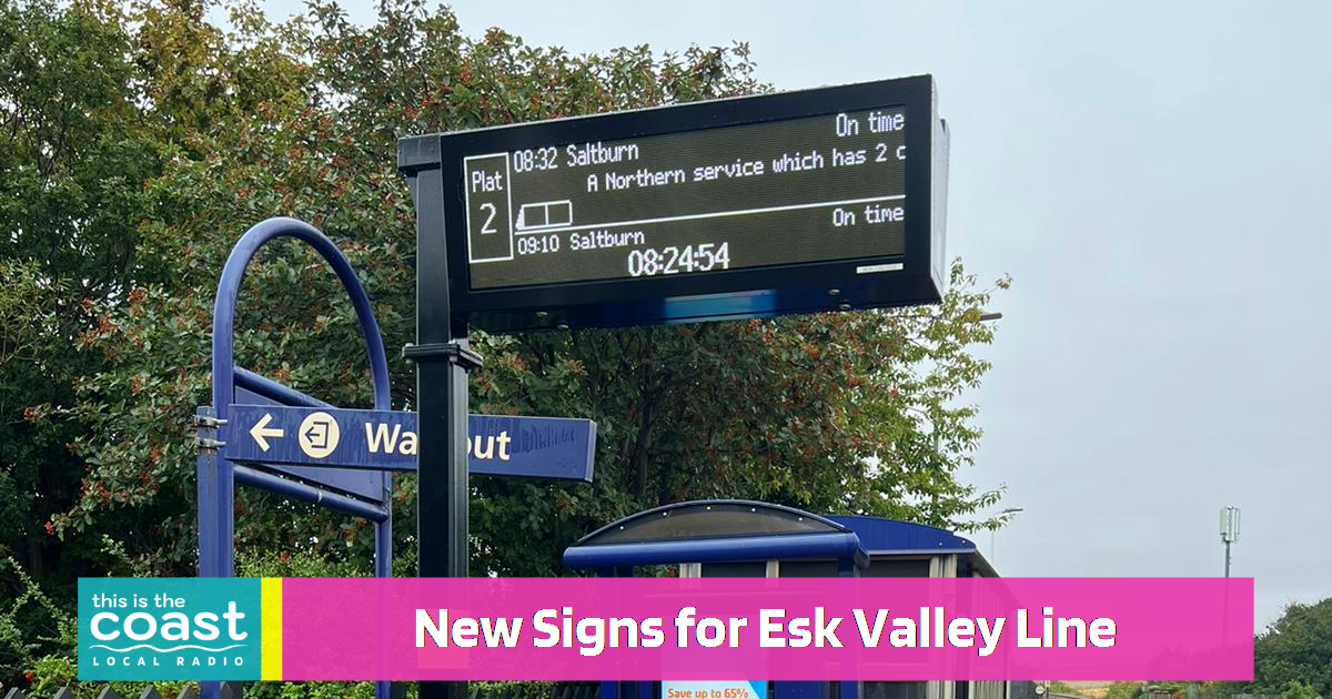 New Information Screens For Esk Valley Rail Stations - This is the Coast