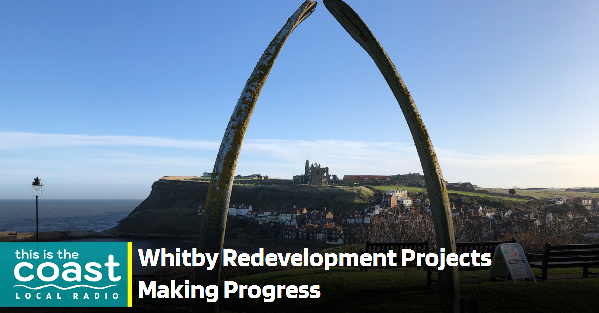 Whitby Redevelopment Projects Progressing - This is the Coast