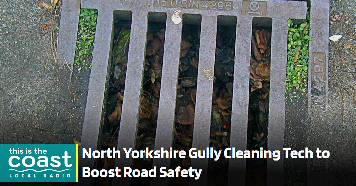 North Yorkshire Gully Cleaning Tech to Boost Road Safety - This is the ...