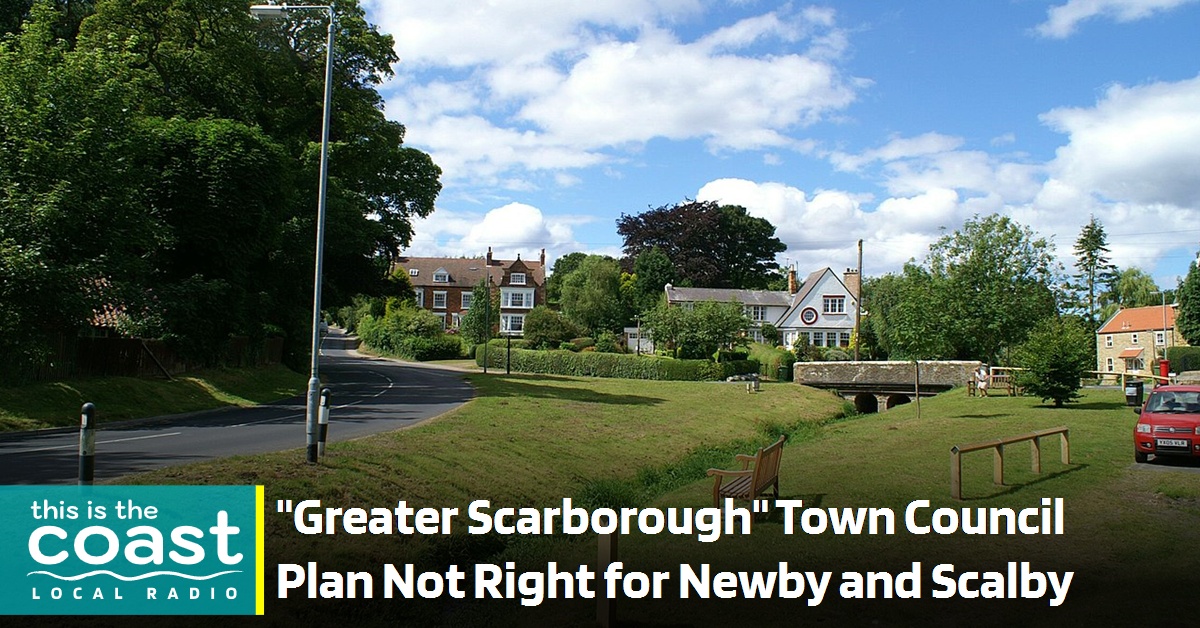 Newby and Scalby Wouldn't Want to be Part of "Greater Scarborough" Town ...