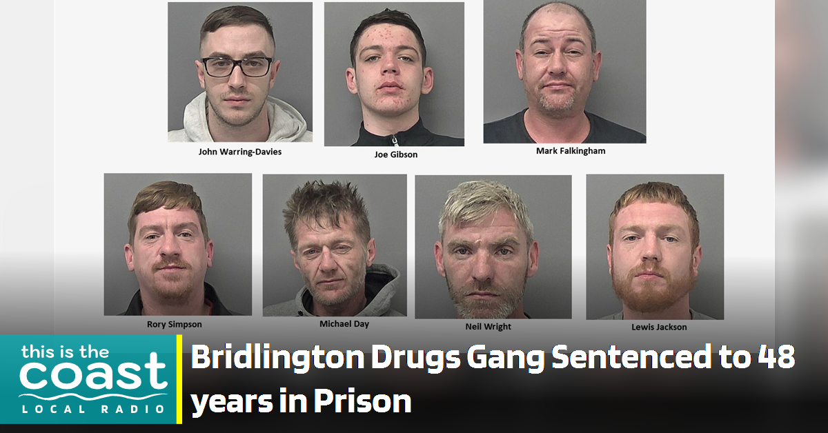 Bridlington County Line Dismantled as Drugs Gang Sentenced to 48 years ...