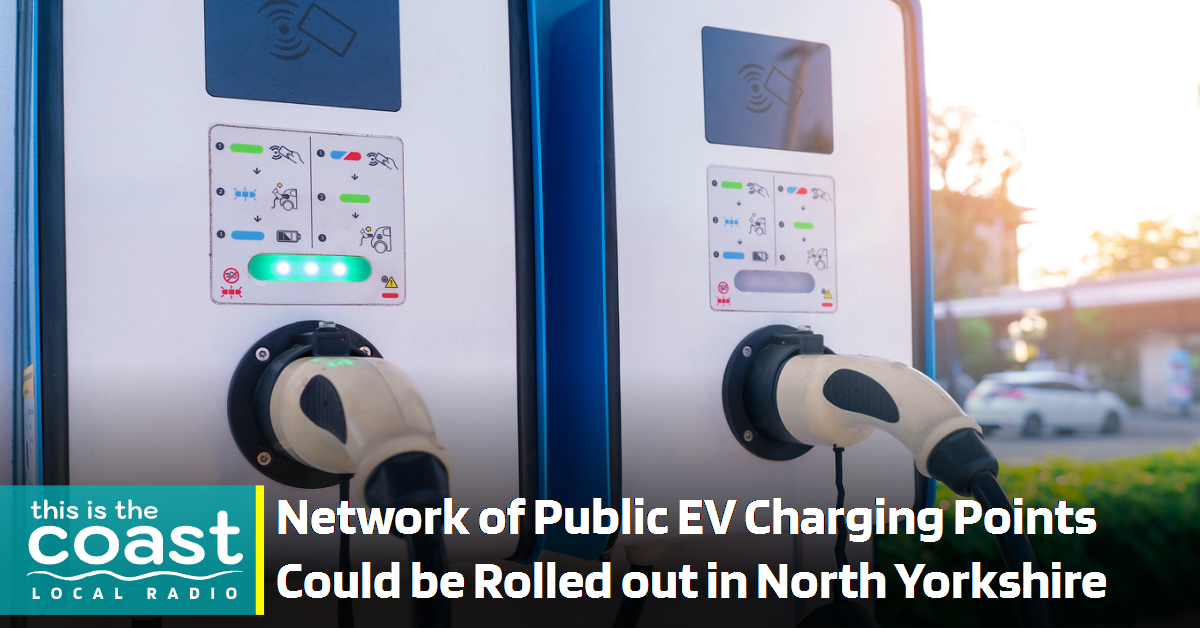 Council to Work with Private Sector to Deliver North Yorkshire Public Charging Points - This is ...