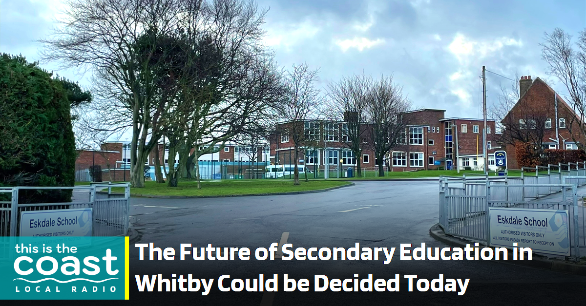 The Future of Secondary Education in Whitby Could be Decided Today ...