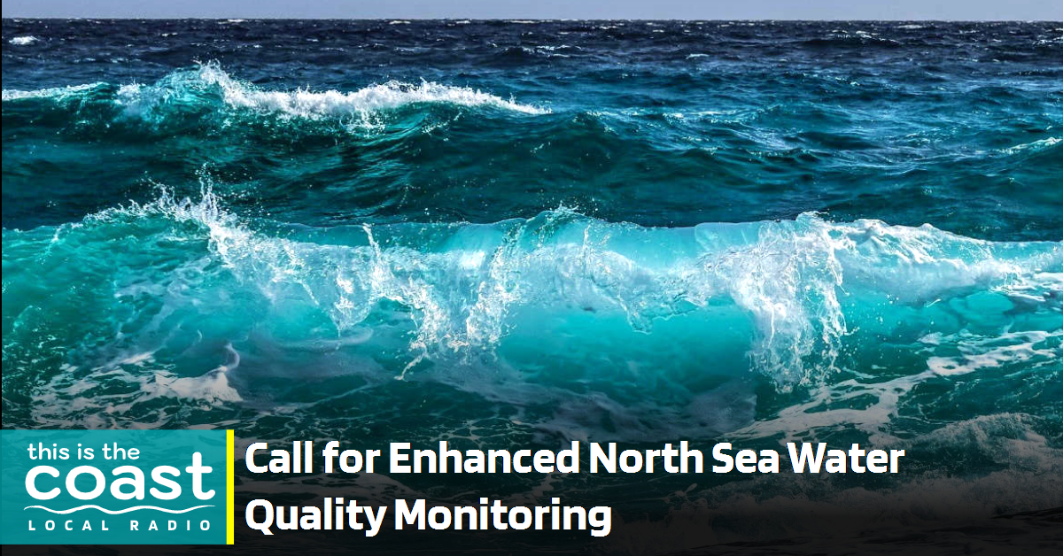 Call for Enhanced North Sea Water Quality Monitoring - This is the Coast