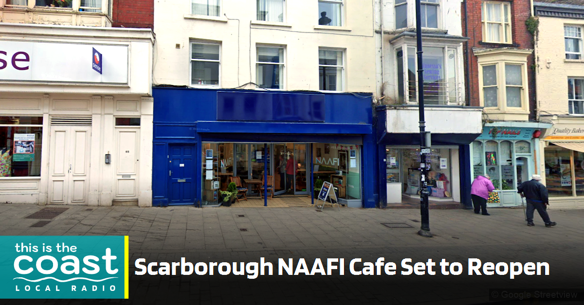 Scarborough NAAFI Cafe Set to Reopen - This is the Coast