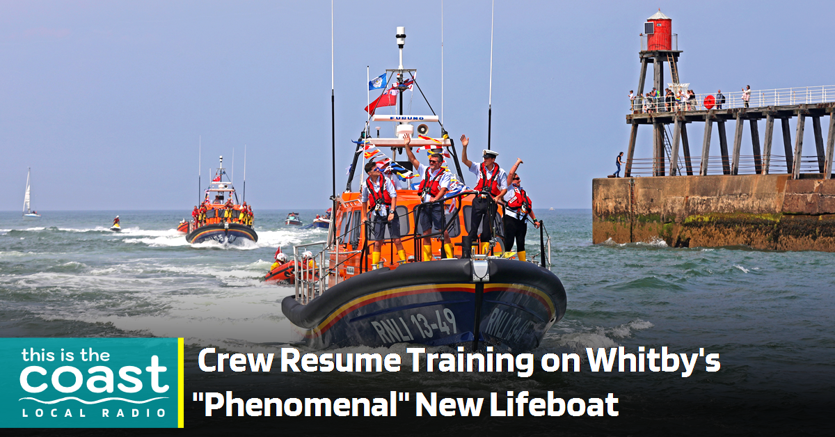 Crew Resume Training on Whitby's "Phenomenal" New Lifeboat - This is ...