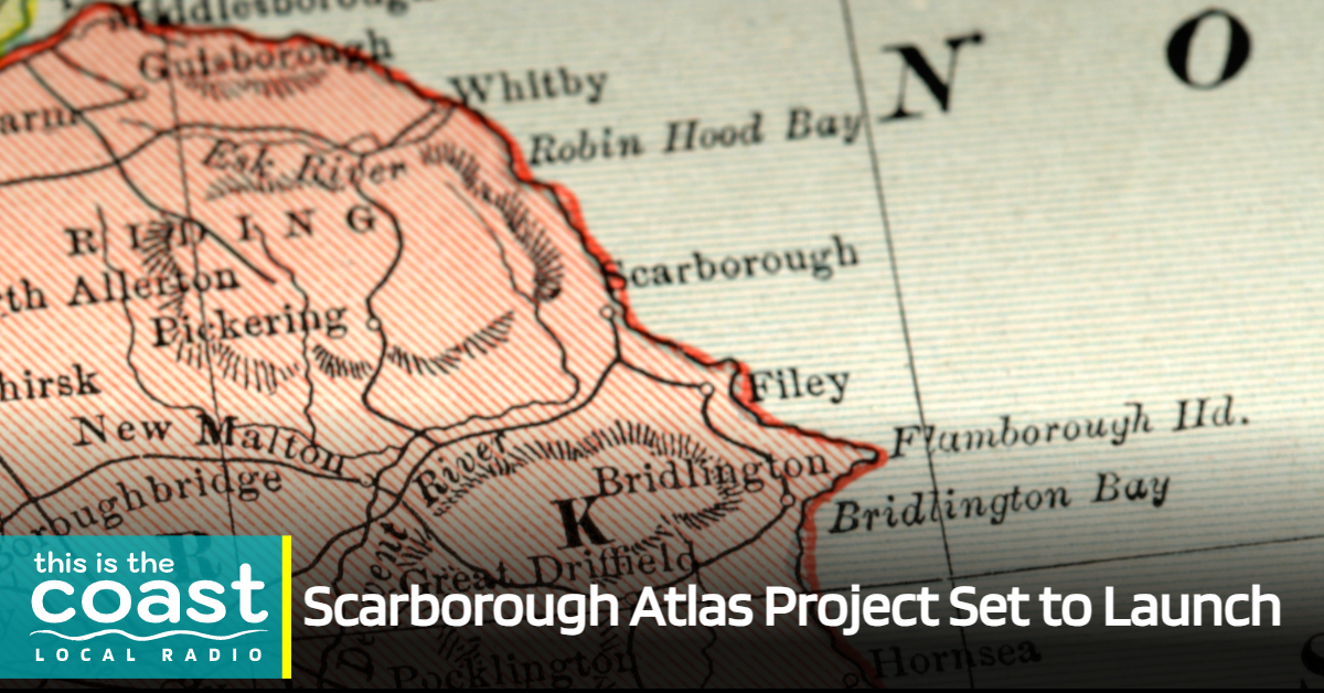 Scarborough Atlas Project Set to Launch - This is the Coast