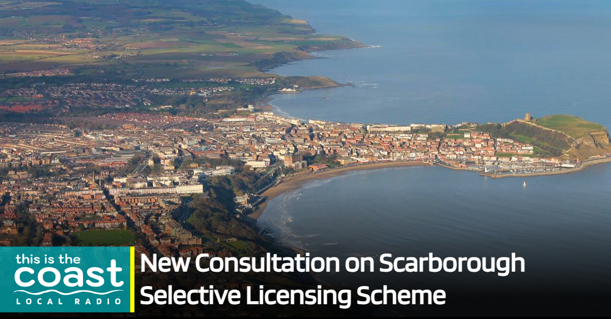New Consultation on Scarborough Selective Licensing Scheme - This is the Coast