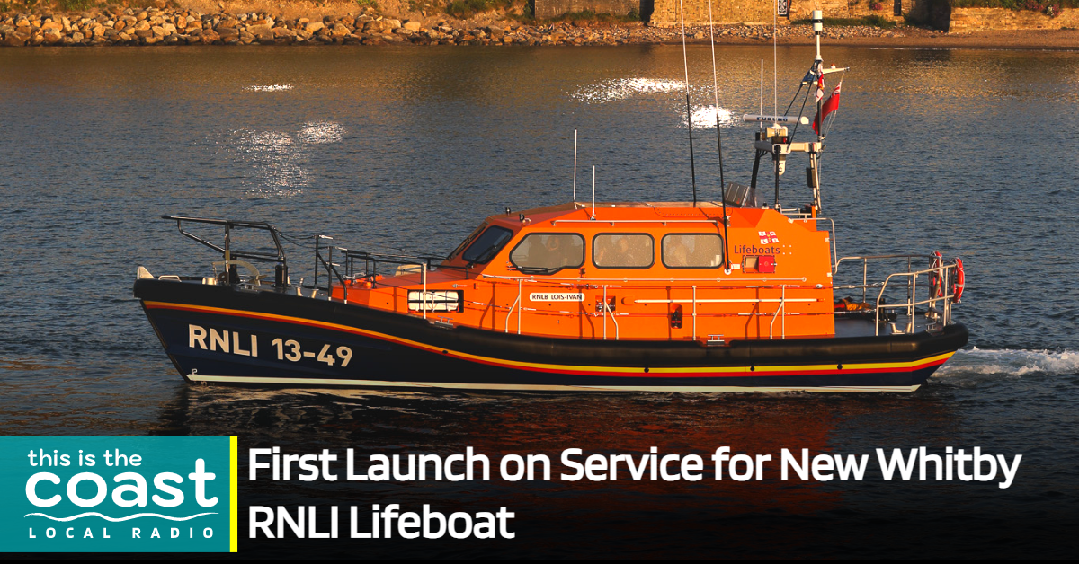 First Launch on Service for New Whitby RNLI Lifeboat - This is the Coast