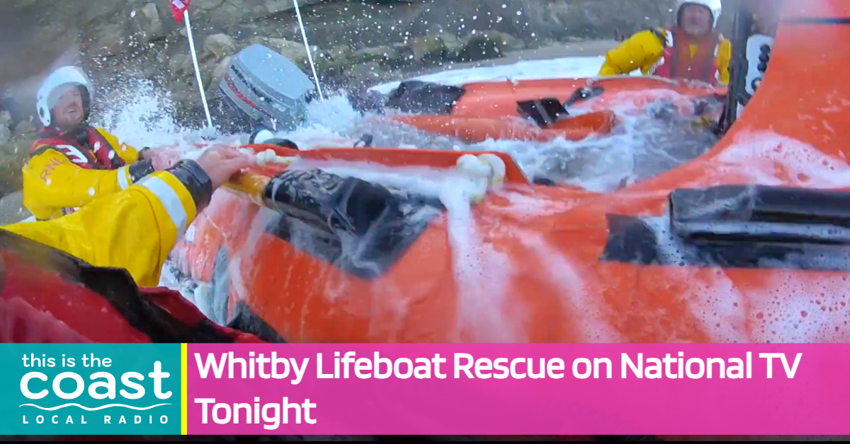 Whitby Lifeboat Rescue on National TV Tonight - This is the Coast