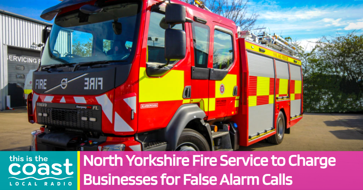 North Yorkshire Fire Service to Charge Businesses for False Alarm Calls ...