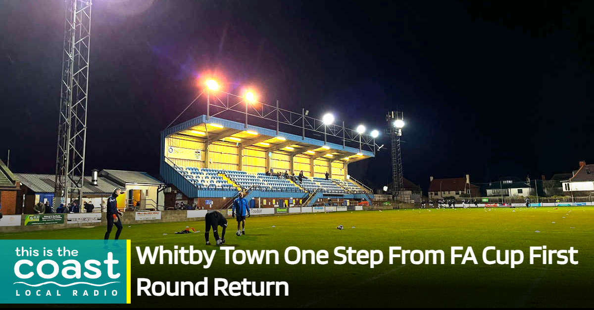 Whitby Town One Step From FA Cup First Round Return - This is the Coast