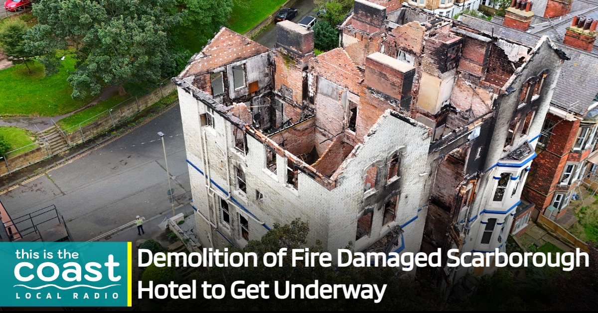 Demolition of Fire Damaged Scarborough Hotel to Get Underway - This is ...