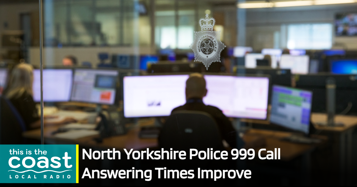 North Yorkshire Police 999 Call Answering Times Improve - This is the Coast