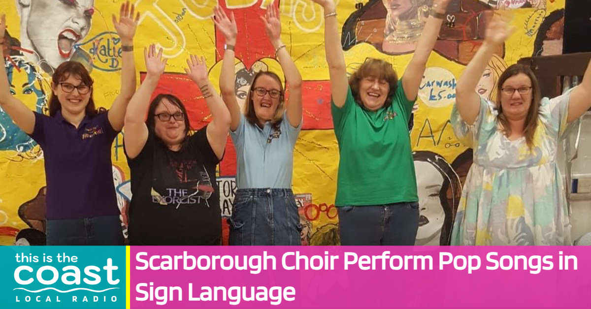 Scarborough Choir Perform Pop Songs in Sign Language - This is the Coast