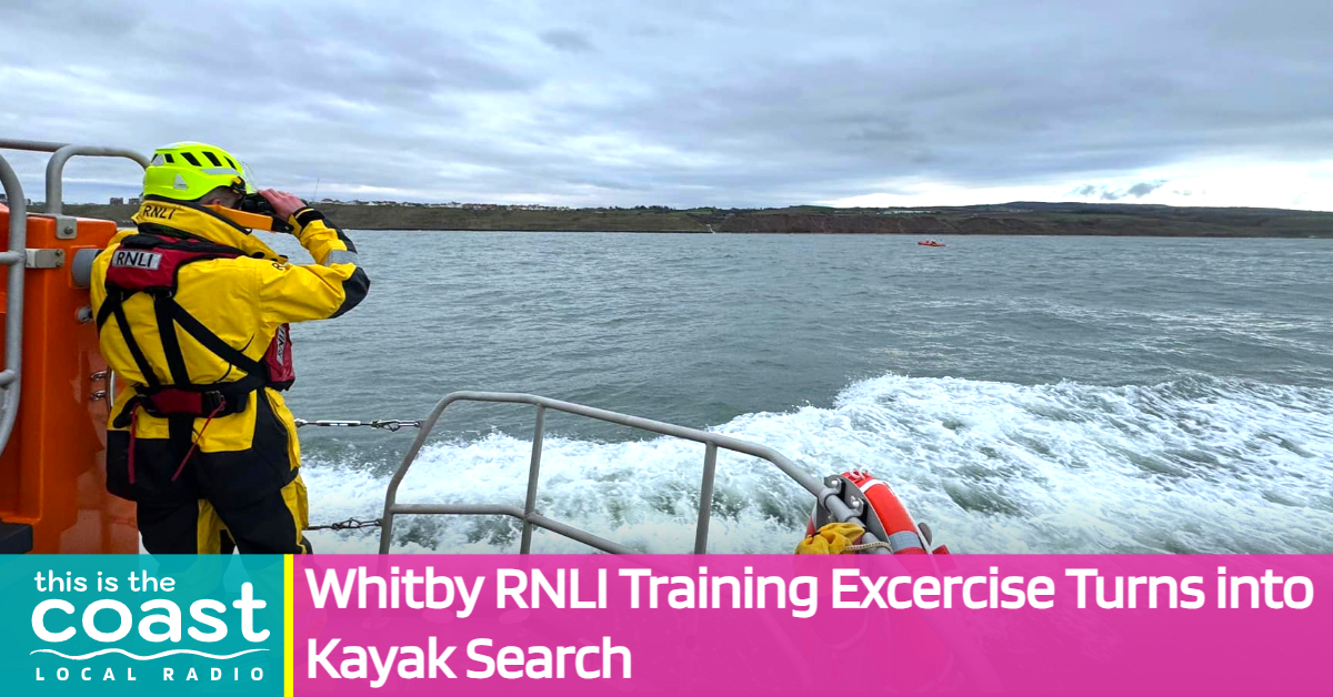 Whitby RNLI Training Exercise Turns into Kayak Search - This is the Coast