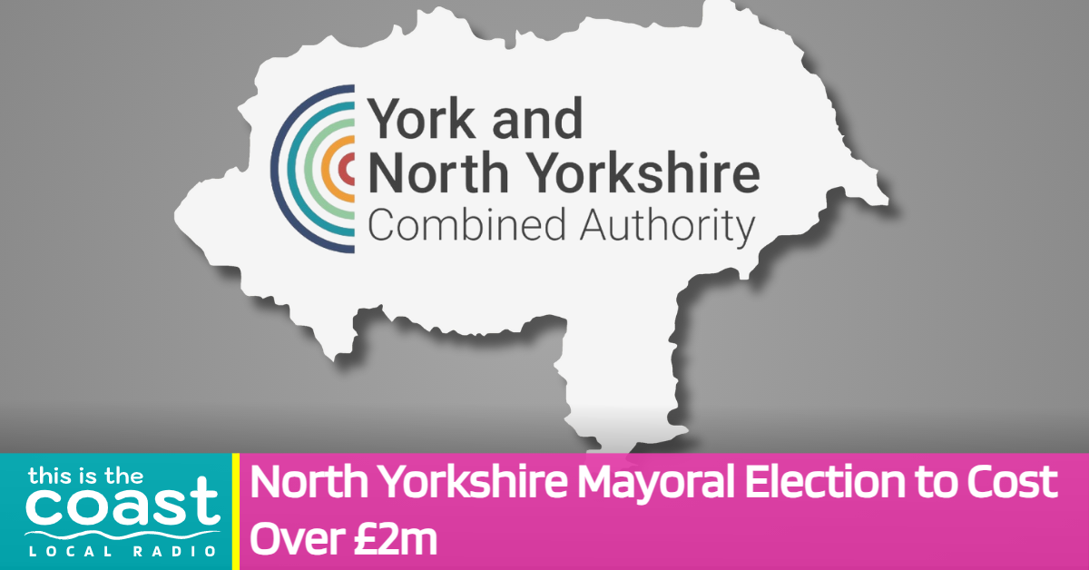 North Yorkshire Mayoral Election to Cost Over £2m - This is the Coast