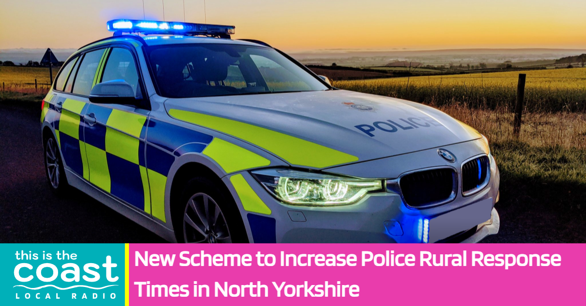 New Scheme to Increase Police Rural Response Times in North Yorkshire ...