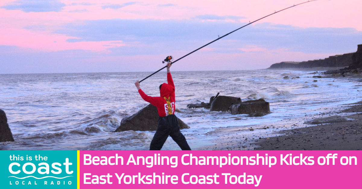 Beach Angling Championship Kicks Off on East Yorkshire Coast Today ...