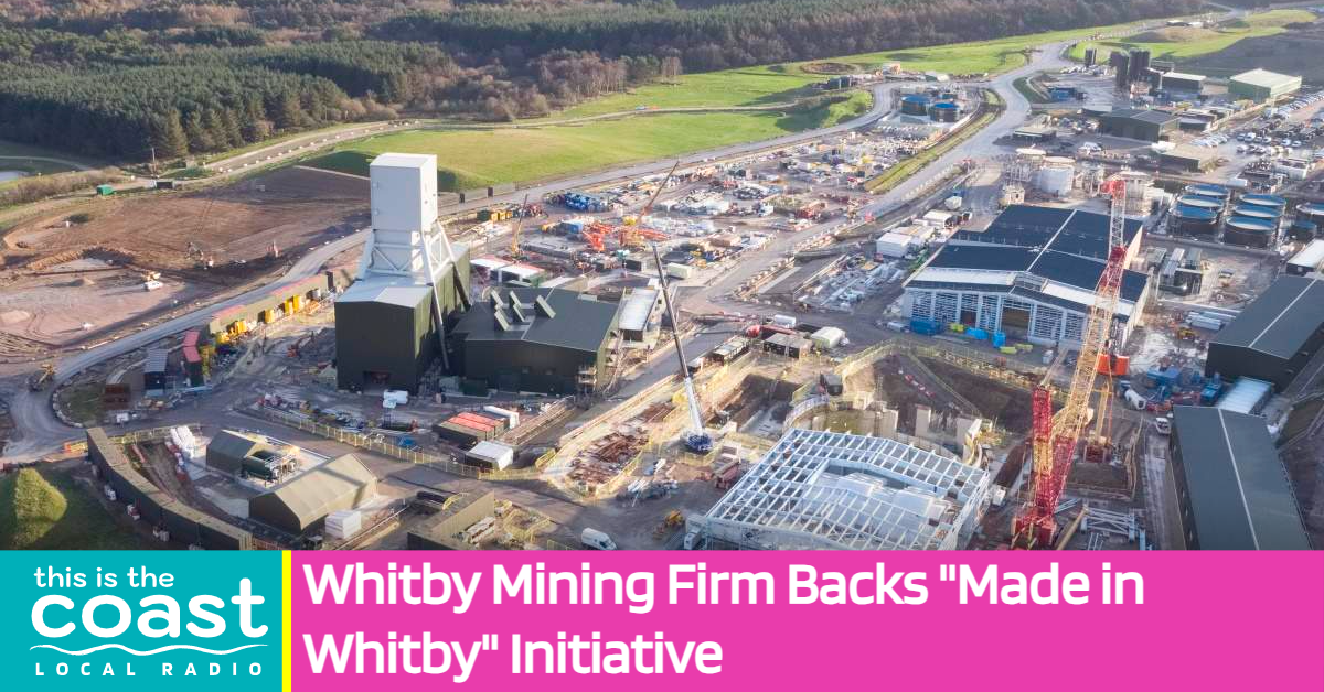 Whitby Mining Firm Backs "Made in Whitby" Initiative - This is the Coast