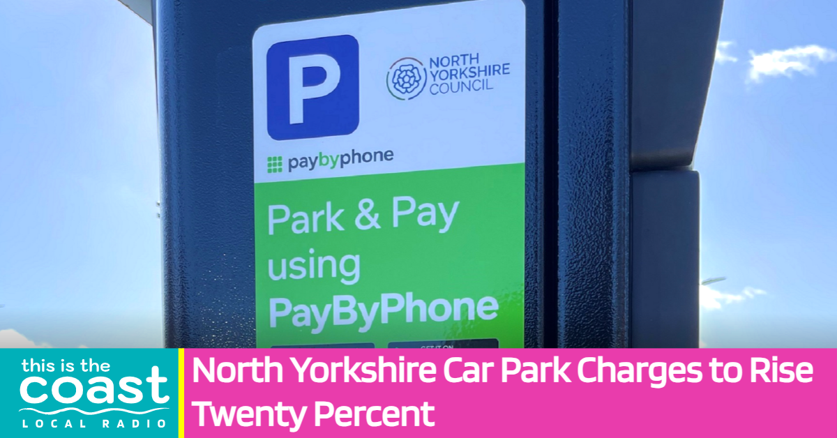 North Yorkshire Car Park Charges to Rise Twenty Percent - This is the Coast