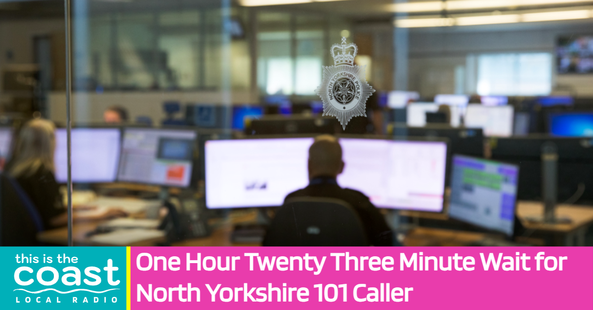 One Hour Twenty Three Minute Wait for North Yorkshire 101 Caller - This ...