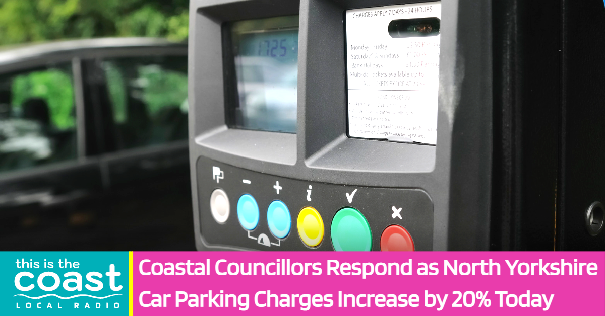 Coastal Councillors Respond as North Yorkshire Car Parking Charges Increase by 20% Today - This ...
