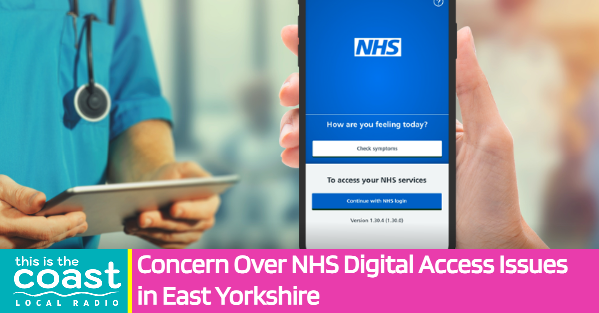 Concern Over NHS Digital Access Issues in East Yorkshire - This is the ...