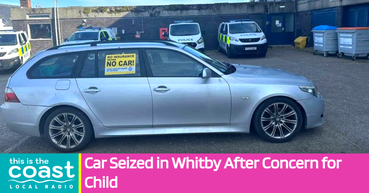 Car Seized in Whitby After Concern for Child - This is the Coast