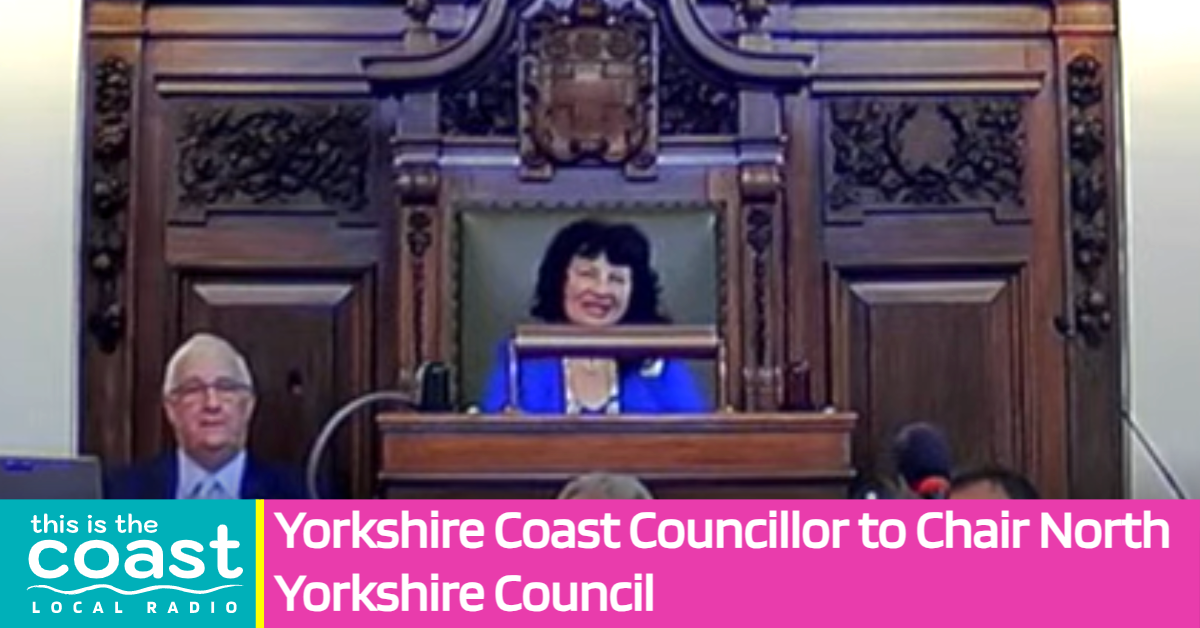 Yorkshire Coast Councillor to Chair North Yorkshire Council - This is ...