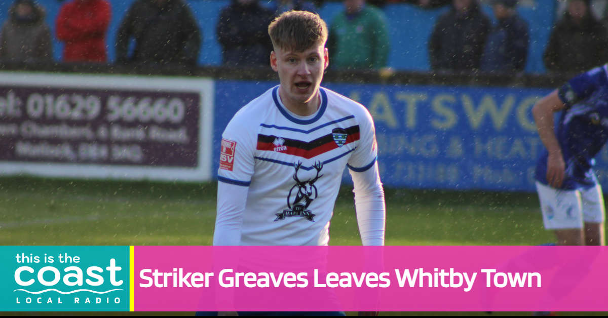 Whitby Town Striker Departs- Greaves Leaves - This is the Coast