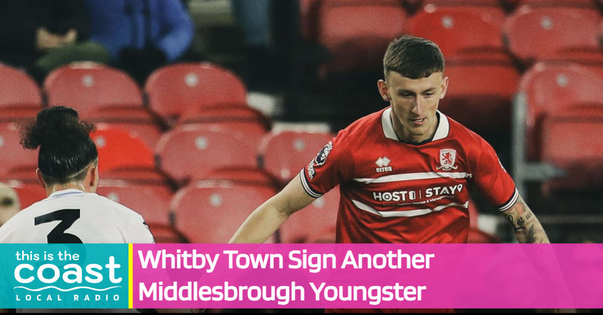 Whitby Town Sign Second Middlesbrough Youngster - This is the Coast
