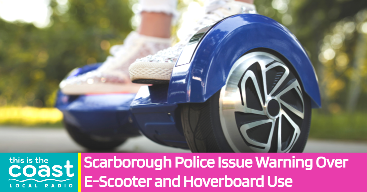 Scarborough Police Issue Warning Over E-Scooter and Hoverboard Use ...