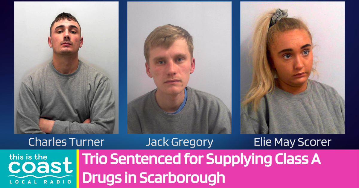 Trio Sentenced for Supplying Class A Drugs in Scarborough - This is the ...