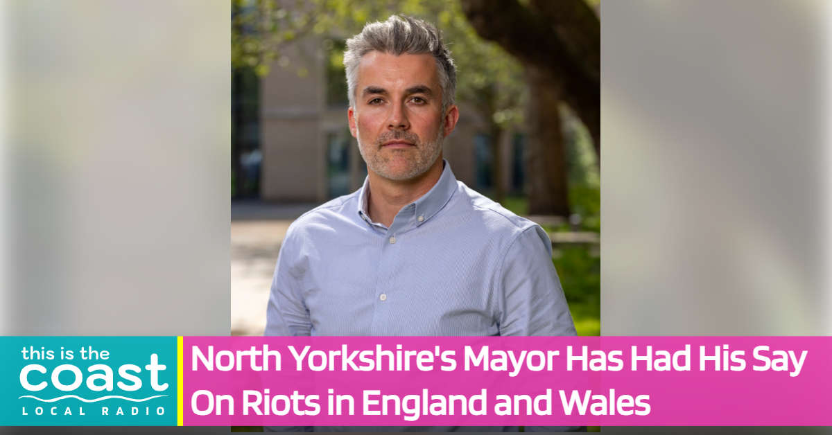 North Yorkshire Mayor Releases Statement After Riots - This is the Coast