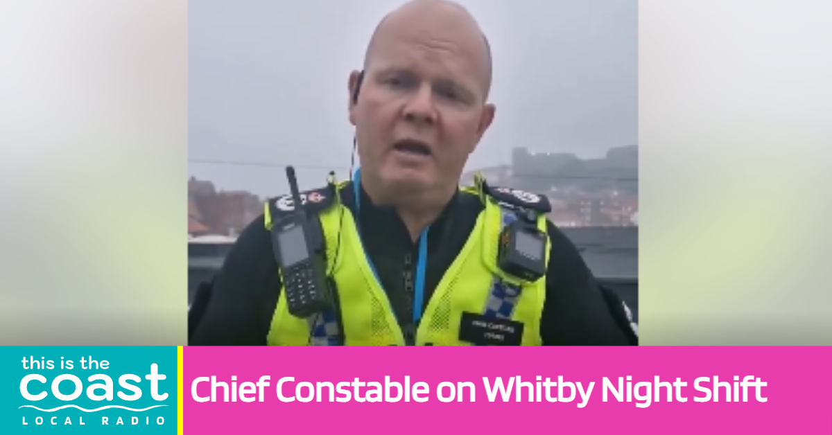 Chief Constable on Whitby Night Shift - This is the Coast
