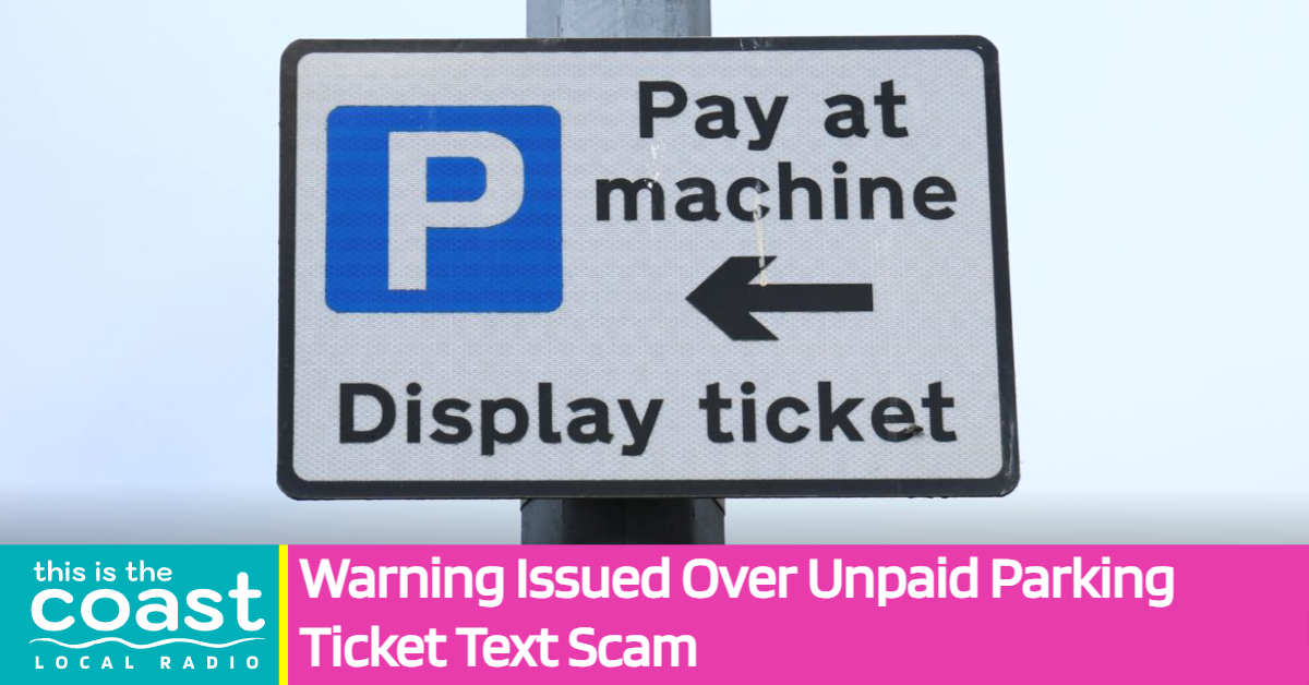Warning Issued Over Unpaid Parking Ticket Text Scam - This is the Coast