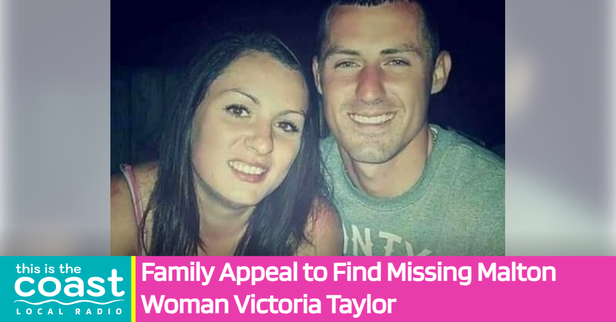 Family Appeal to Find Missing Malton Woman Victoria Taylor - This is ...