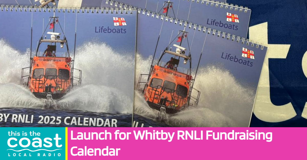 Launch for Whitby RNLI Fundraising Calendar - This is the Coast