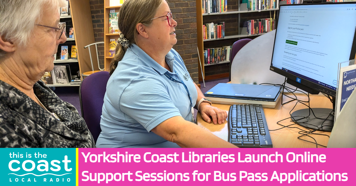 Yorkshire Coast Libraries Launch Online Support Sessions for Bus Pass ...