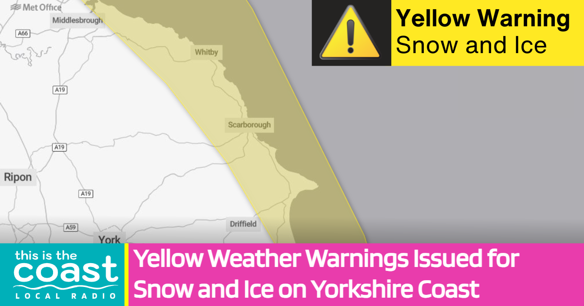 Yellow Weather Warnings Issued for Snow and Ice on Yorkshire Coast ...