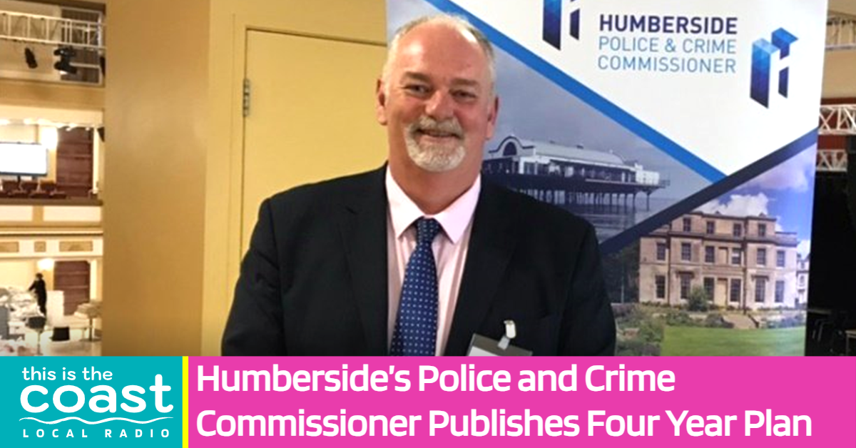 Humberside’s Police and Crime Commissioner Publishes Four Year Plan ...