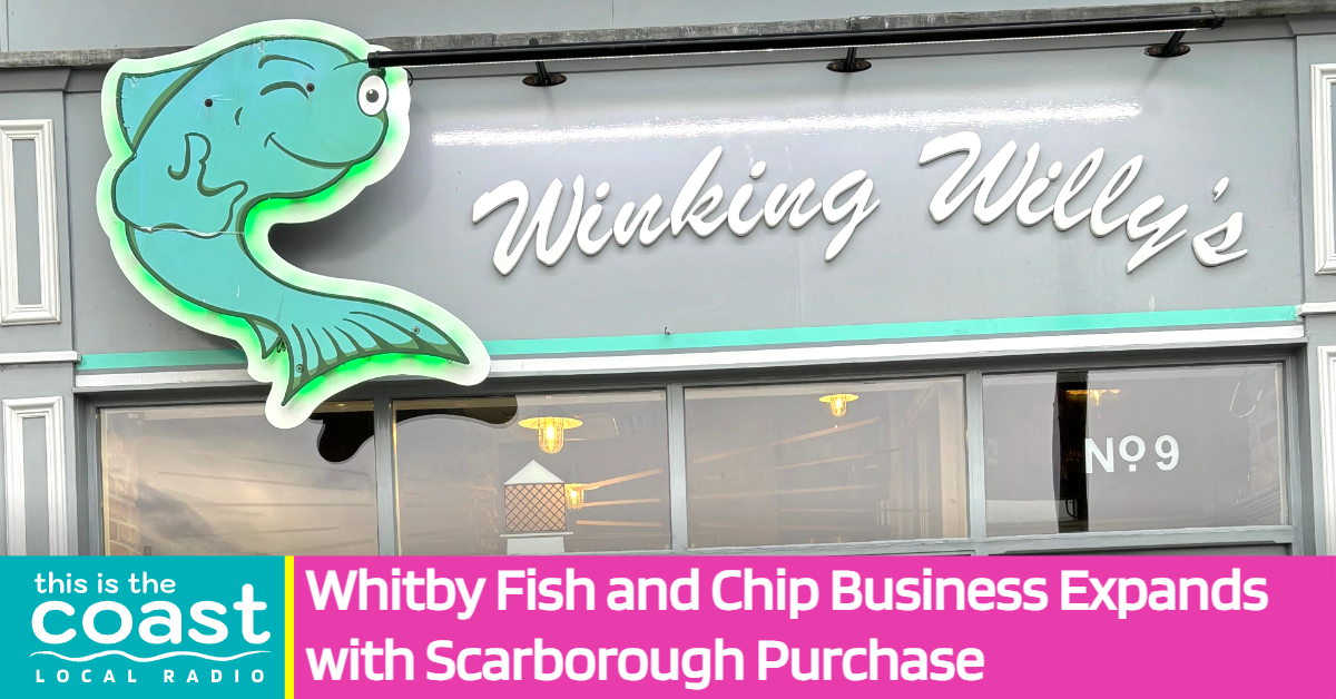 Whitby Fish and Chip Business Expands with Scarborough Purchase - This ...