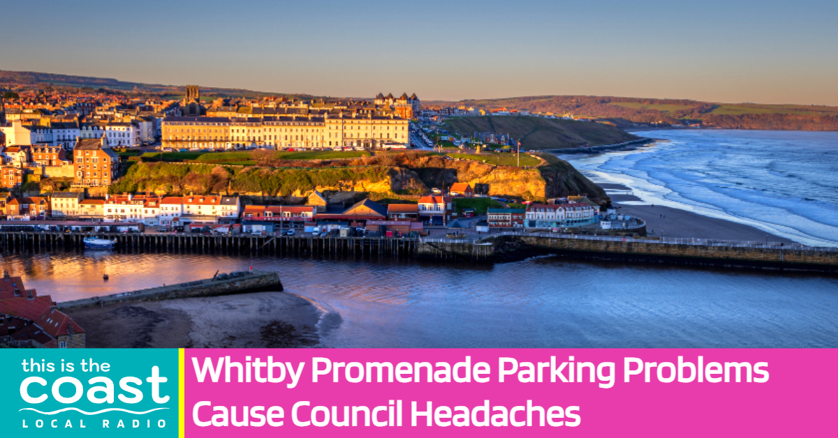 Whitby Promenade Parking Problems Cause Council Headaches - This is the ...