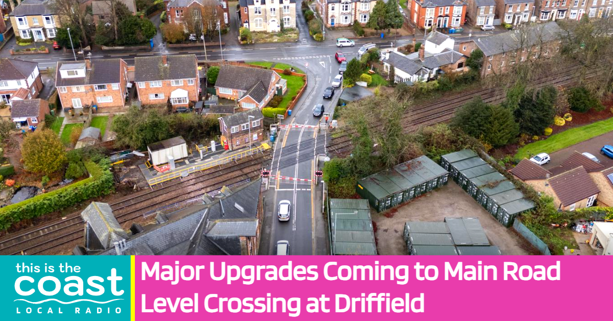 Major Upgrades Coming to Main Road Level Crossing at Driffield - This ...