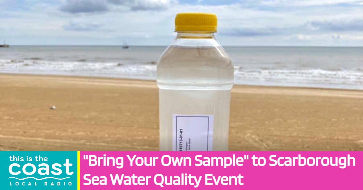 "Bring Your Own Sample" to Scarborough Sea Water Quality Event - This ...